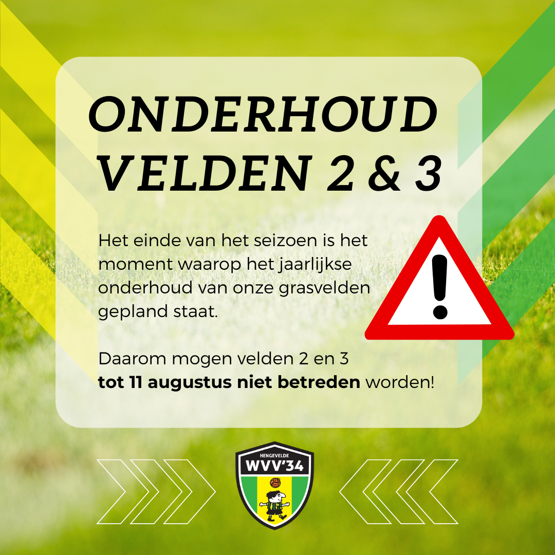 Veld 2 en 3 in onderhoud! | WVV'34